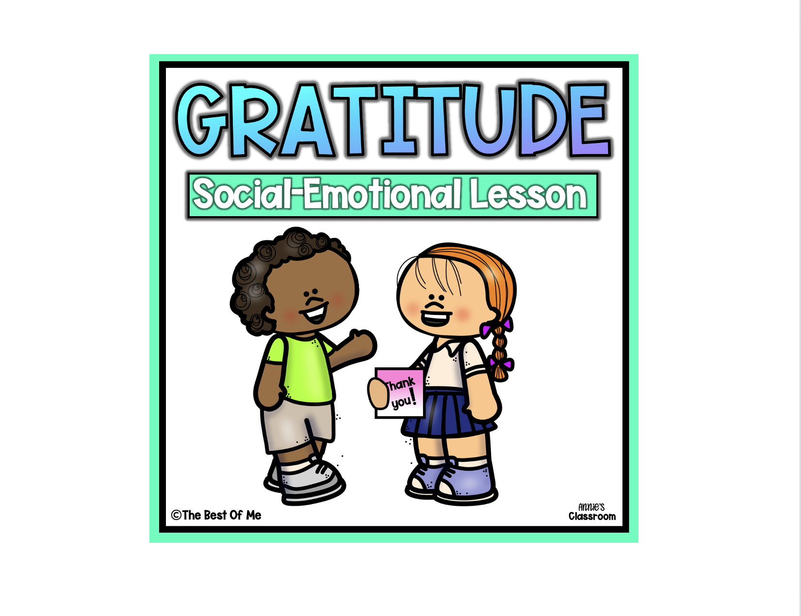 Teaching Gratitude – Social Emotional Learning Lesson For Kids - Annie ...