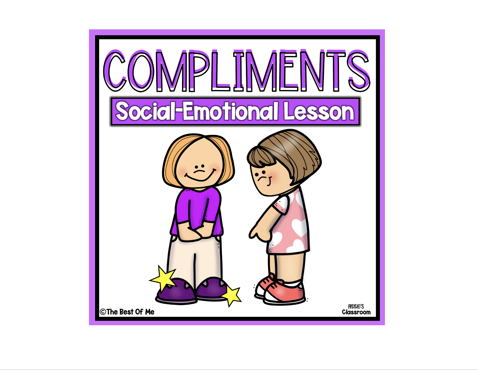 Giving Compliments Social Skills Lesson For Children - Annie's Classroom
