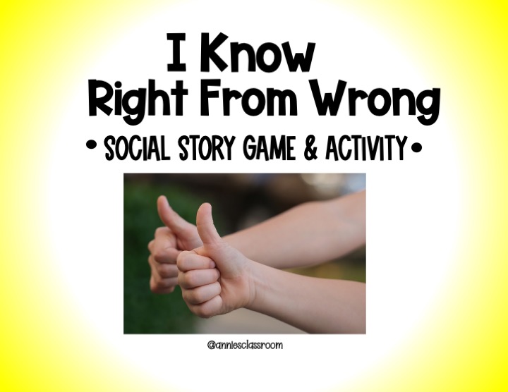 Right From Wrong- Social Emotional Learning Game- Responsible Decision ...