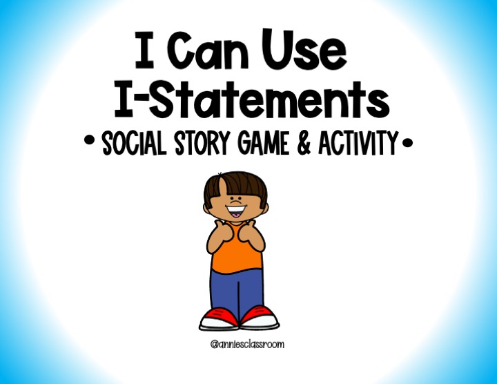 I- Statements- Social Emotional Learning Game- Self Awareness - Annie's ...