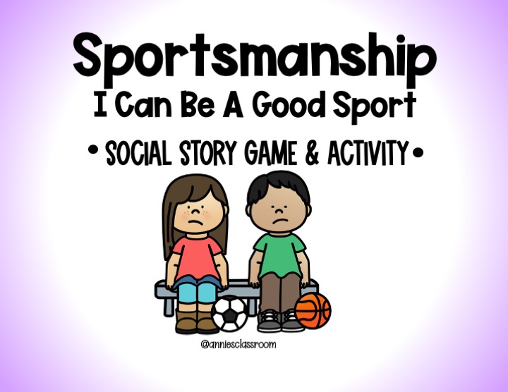 Sportsmanship – Social Emotional Learning Game- Relationship Skills ...